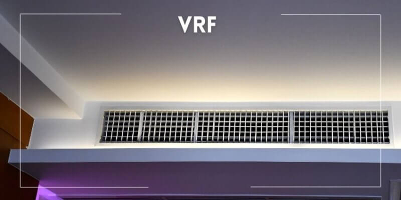 Sistema VRF: definição, funcionamento e benefícios | Blog Dufrio